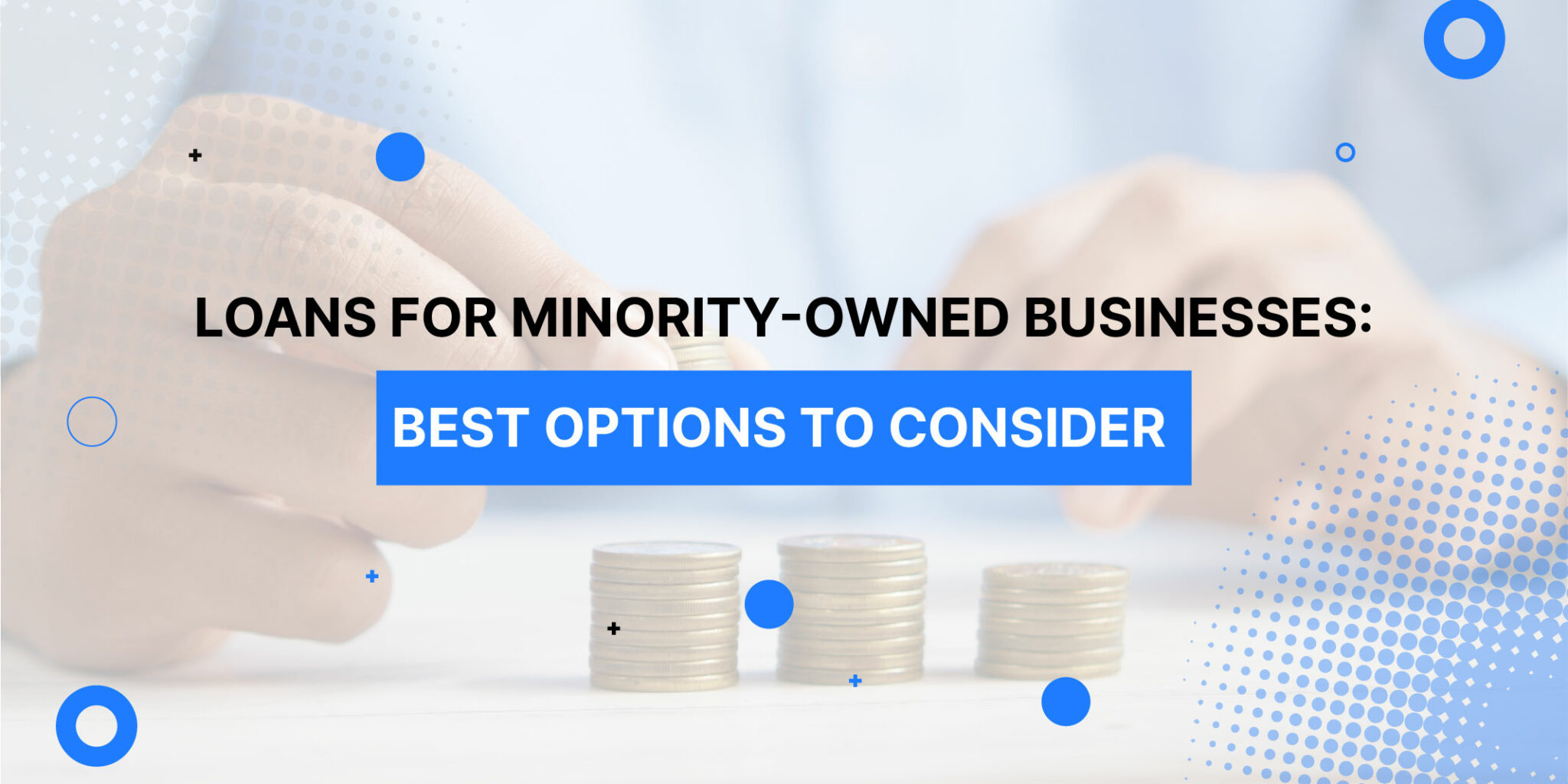 Minority Business Loans: Best Options to Consider